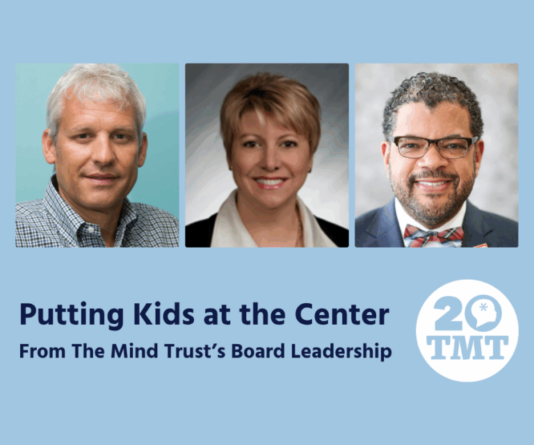 Putting Kids at the Center - The Mind Trust
